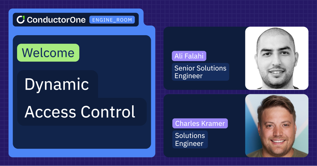 The Engine Room: From Static to Dynamic Access Control - ConductorOne